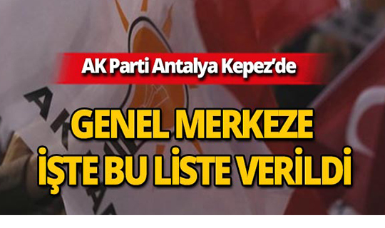 AK Parti Antalya Kepez Belediye Meclis Üyeleri Aday Kadrosu belli oldu ... AK Parti Antalya Kepez Belediye Meclis Üyeleri Aday Kadrosu belli oldu ...